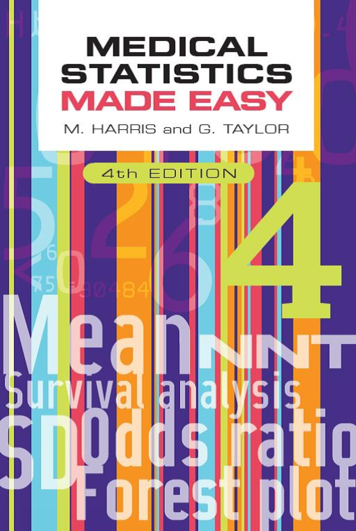 Medical Statistics Made Easy, fourth edition | Scion Publishing